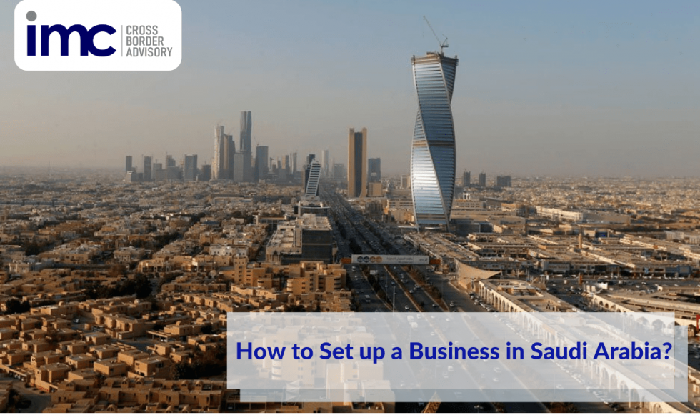 Foreign Company Registration in Saudi Arabia - IMC Group