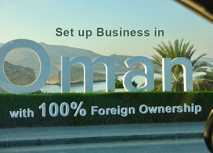ow to Set Up Business in Oman with 100% Foreign Ownership?